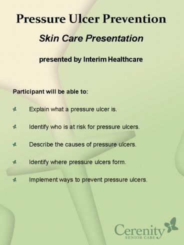 PPT – Pressure Ulcer Prevention Skin Care Presentation presented by ...