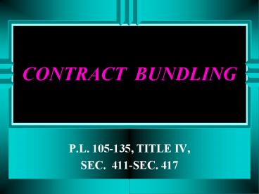 CONTRACT BUNDLING presentation | free to view
