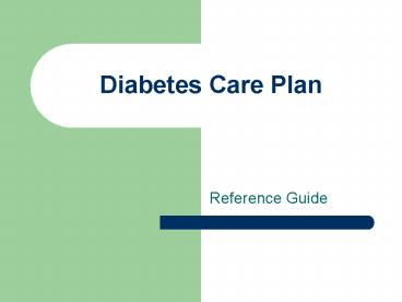 PPT – Diabetes Care Plan PowerPoint presentation | free to view - id ...