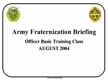 Army Fraternization Briefing presentation | free to view