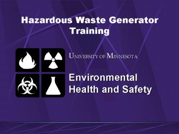 Hazardous Waste Generator Training presentation | free to view