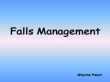 Falls Management presentation | free to view