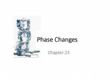 Phase Changes presentation | free to view