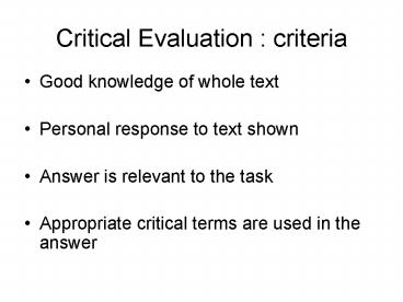 Critical Evaluation : criteria presentation | free to view