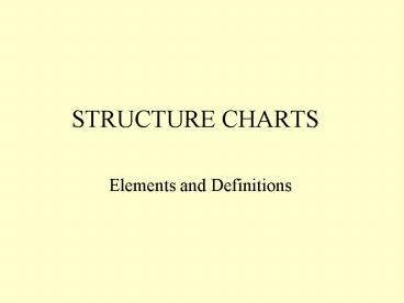 STRUCTURE CHARTS presentation | free to view