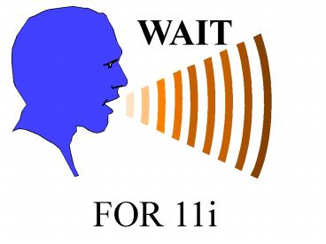 PPT – WAIT PowerPoint presentation | free to view - id: 147e14-NmQ5Z