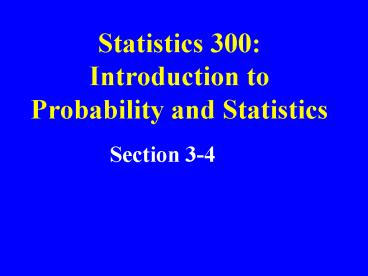 PPT – Statistics 300: Introduction to Probability and Statistics ...