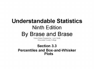 Understandable Statistics Ninth Edition By Brase and Brase Some Slides ...
