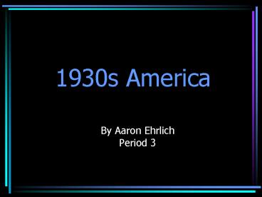 1930s America presentation | free to view