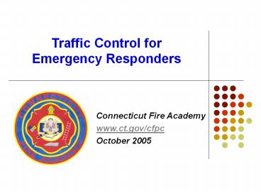 Traffic Control for Emergency Responders presentation | free to download