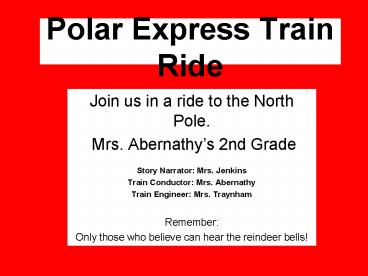 Polar Express Train Ride presentation | free to view