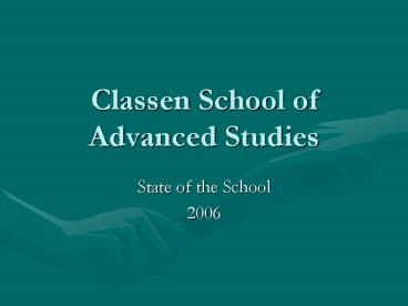 PPT – Classen School of Advanced Studies PowerPoint presentation | free ...