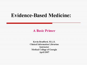 PPT – EvidenceBased Medicine: PowerPoint presentation | free to view ...