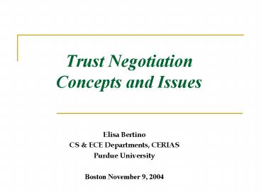 PPT – Trust Negotiation Concepts and Issues PowerPoint presentation ...