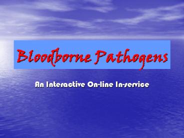 PPT – Bloodborne Pathogens PowerPoint presentation | free to view - id ...