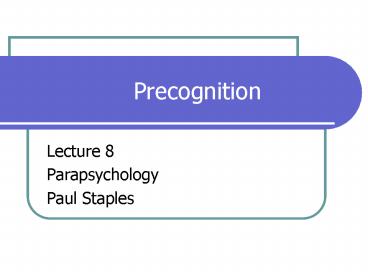 Precognition presentation | free to view