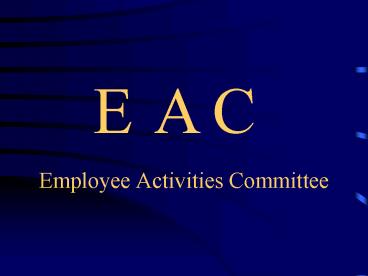 Employee Activities Committee presentation | free to view
