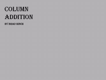 Column Addition presentation | free to view