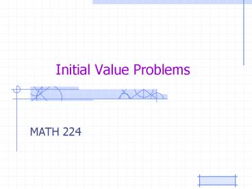 Initial Value Problems presentation | free to view