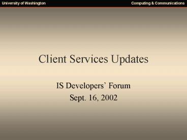 Client Services Updates presentation | free to view