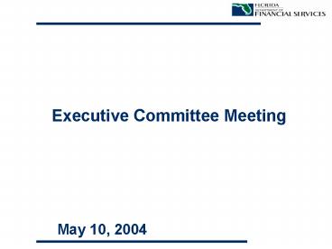 Executive Committee Meeting presentation | free to view