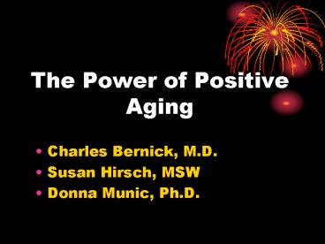 The Power of Positive Aging presentation | free to view
