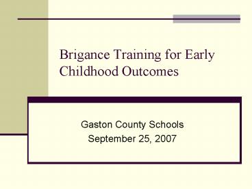 Brigance Training for Early Childhood Outcomes presentation | free to view