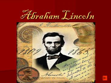 PPT – Abraham Lincoln PowerPoint presentation | free to view - id ...
