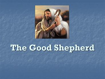 The Good Shepherd presentation | free to view