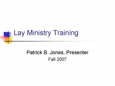 Lay Ministry Training presentation | free to view