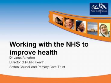 PPT – Working with the NHS to improve health PowerPoint presentation ...