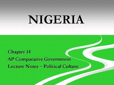 PPT – NIGERIA PowerPoint presentation | free to view - id: 19ff8a-N2Y5Z