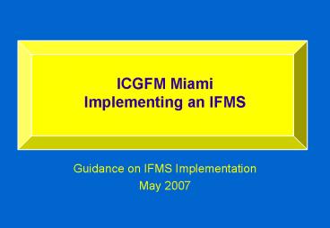 Guidance on IFMS Implementation presentation | free to view