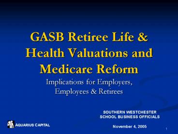 GASB Retiree Life presentation | free to view