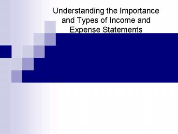 Understanding the Importance and Types of Income and Expense Statements ...