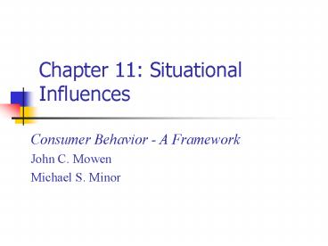 Chapter 11: Situational Influences presentation | free to view