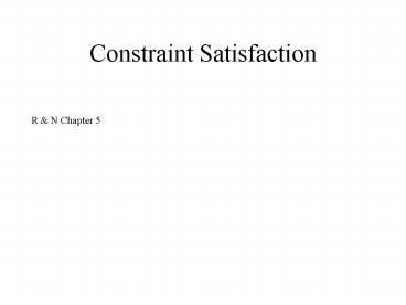 PPT – Constraint Satisfaction PowerPoint presentation | free to ...