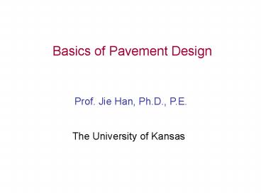 PPT – Basics of Pavement Design PowerPoint presentation | free to view ...