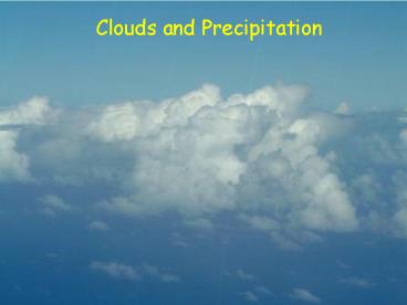 Clouds and Precipitation presentation | free to view