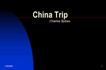 China Trip presentation | free to view