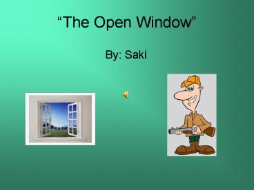 The Open Window presentation | free to view