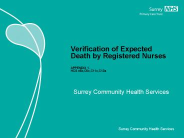 Verification of Expected Death by Registered Nurses APPENDIX 1' HCS c5b ...