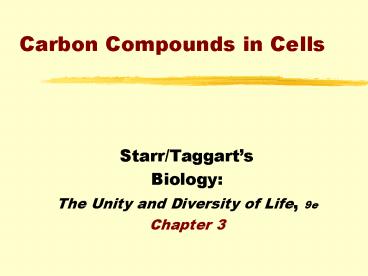 Carbon Compounds in Cells presentation | free to view