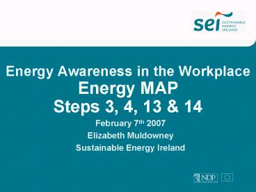 PPT – Energy Awareness in the Workplace Energy MAP Steps 3, 4, 13 ...