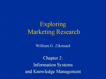 Exploring Marketing Research William G' Zikmund presentation | free to view