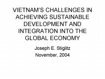 VIETNAMS CHALLENGES IN ACHIEVING SUSTAINABLE DEVELOPMENT AND ...