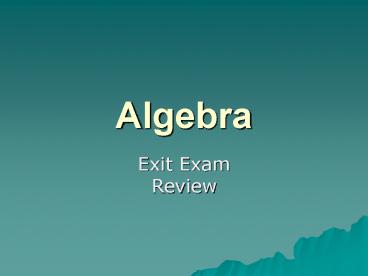 PPT – Algebra PowerPoint presentation | free to view - id: 14da2b-MDQ5Z
