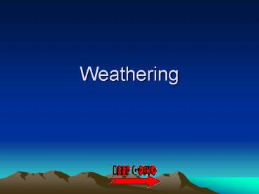 Weathering presentation | free to view