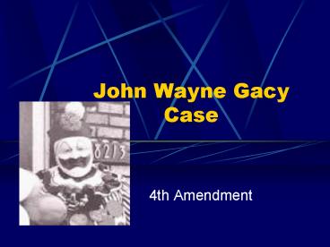 John Wayne Gacy Case presentation | free to view