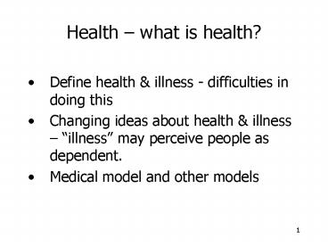 PPT – Health what is health PowerPoint presentation | free to view - id ...